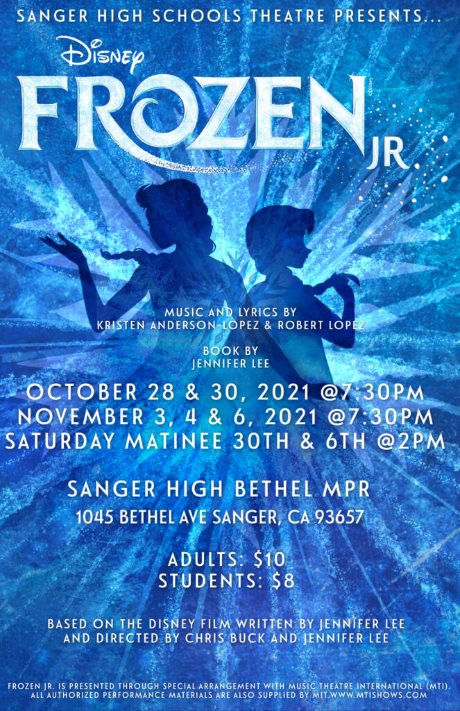 Sanger High School's Theatre Presents Disney "Frozen Jr"-Matinee - The ...