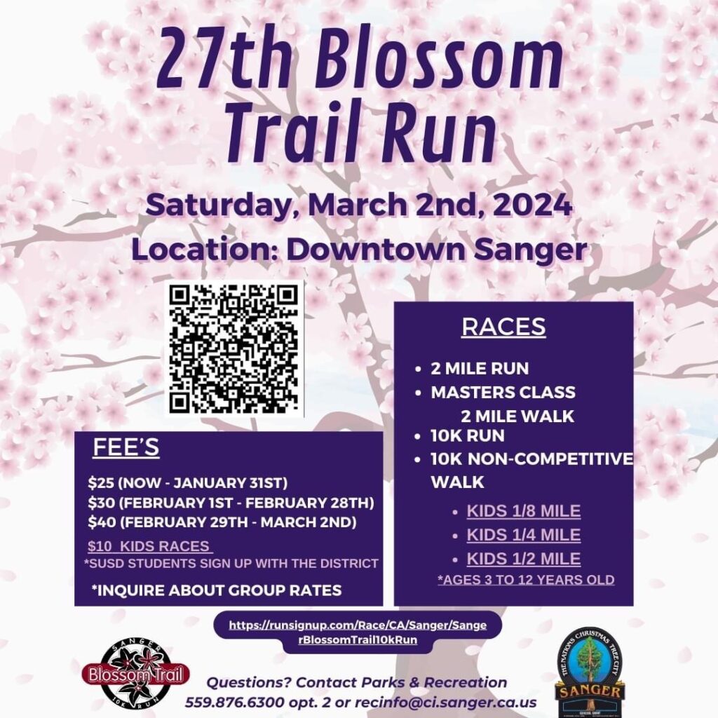 City of Sanger Parks & Recreation 27th Annual Blossom Trail Run - The ...
